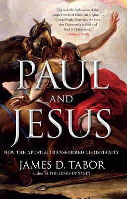 PAUL & JESUS James D. Tabor SIMON & SCHUSTER2013 Paperback English ISBN：9781439123324 洋書 Social Science（社会科学） Religion