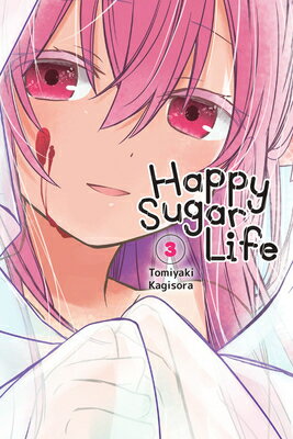 HAPPY SUGAR LIFE VOL 3 Happy Sugar Life Tomiyaki Kagisora Jan Cash YEN PR2019 Paperback English ISBN：9781975303327 洋書 Fa...