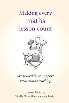 MAKING EVERY MATHS LESSON COUN Andy Tharby Emma McCrea Shaun Allison CROWN HOUSE PUB LTD2019 Paperback English ISBN：9781...