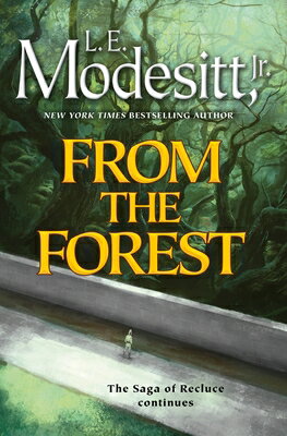 FROM THE FOREST Saga of Recluce L. E. Modesitt TOR BOOKS2024 Paperback English ISBN：9781250323330 洋書 Fiction & Literatur...