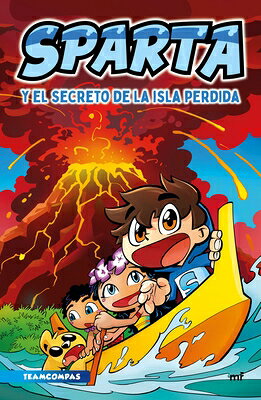 SPAーSPARTA Y EL SECRETO DE LA Sparta356 PLANETA PUB2022 Paperback Spanish ISBN：9786070783333 洋書 Books for kids（児童書） Juve...