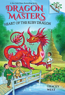 HEART OF THE RUBY DRAGON A BRA Dragon Masters Tracey West Graham Howells SCHOLASTIC2026 Library　Binding English ISBN：979...