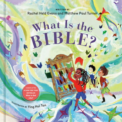WHAT IS THE BIBLE Rachel Held Evans Matthew Paul Turner Ying Hui Tan CONVERGENT2025 Hardcover English ISBN：9780593193334...