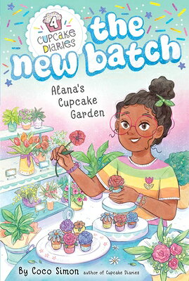 ALANAS CUPCAKE GARDEN Cupcake Diaries: The New Batch Coco Simon Manuela Lpez SIMON & SCHUSTER BOOKS YOU2024 Paperback En...