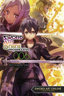 SWORD ART ONLINE PROGRESSIVE 6 Sword Art Online Progressive Reki Kawahara Abec Stephen Paul YEN PR2019 Paperback English...