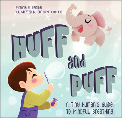HUFF & PUFF Victoria Remmel Eunjung June Kim SCHIFFER KIDS2022 Board　Books English ISBN：9780764363337 洋書 Books for kids（...