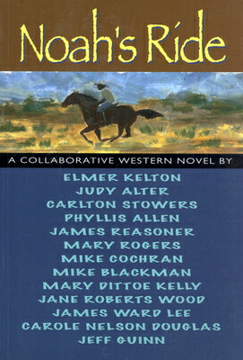NOAHS RIDE Elmer Kelton Et Al TEXAS CHRISTIAN UNIV PR2006 Paperback English ISBN：9780875653341 洋書 Fiction & Literature（小...