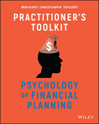 PSYCHOLOGY OF FINANCIAL PLANNI Brad Klontz Charles R. Chaffin Ted Klontz WILEY2022 Paperback English ISBN：9781394153343 ...