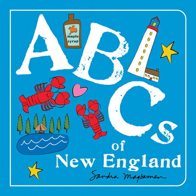 ABCS OF NEW ENGLAND ABCs Regional Sandra Magsamen SOURCEBOOKS WONDERLAND2021 Board　Books English ISBN：9781728243344 洋書 B...