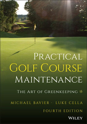 PRAC GOLF COURSE MAINTENANCE 4 Michael Bavier Luke Cella WILEY2022 Hardcover English ISBN：9781119823346 洋書 Family life &...