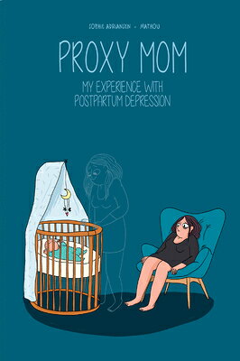 PROXY MOM Mathou Sophie Adriansen NANTIER BEALL MINOUSTCHINE PUB2024 Paperback English ISBN：9781681123349 洋書 Family life...