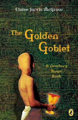 GOLDEN GOBLET Newbery Library, Puffin Eloise Jarvis McGraw PUFFIN BOOKS1986 Paperback English ISBN：9780140303353 洋書 Book...