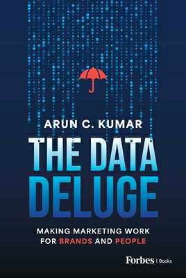 DATA DELUGE Arun C. Kumar FORBESBOOKS2024 Hardcover English ISBN：9798887503356 洋書 Business & SelfーCulture（ビジネス） Business...
