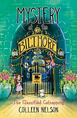 CLASSIFIED CATNAPPING Mystery at the Biltmore Colleen Nelson Peggy Collins PAJAMA PR2025 Hardcover English ISBN：97817727...