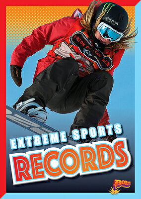 EXTREME SPORTS RECORDS AllーTime Sports Records Mark Weakland CREATIVE CO2020 Paperback English ISBN：9781644663363 洋書 Fam...
