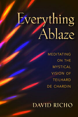 EVERYTHING ABLAZE David Richo PAULIST PR2017 Paperback English ISBN：9780809153367 洋書 Social Science（社会科学） Religion