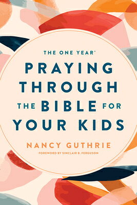 1 YEAR PRAYING THROUGH THE BIB Nancy Guthrie Sinclair B. Ferguson TYNDALE MOMENTUM2016 Paperback English ISBN：9781496413...
