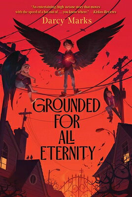 GROUNDED FOR ALL ETERNITY R/E Darcy Marks ALADDIN2023 Paperback Reprint English ISBN：9781534483378 洋書 Books for kids（児童書...