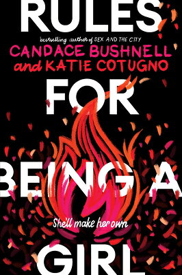 RULES FOR BEING A GIRL Candace Bushnell Katie Cotugno BALZER & BRAY2021 Paperback English ISBN：9780062803382 洋書 NonーClas...