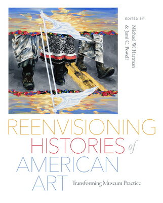 REENVISIONING HISTORIES OF AME Critical Ethnic Studies and Visual Culture Jami C. Powell Michael Hartman Laura Kina UNIV...