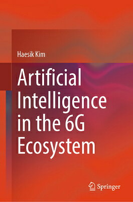 ARTIFICIAL INTELLIGENCE IN THE Haesik Kim SPRINGER NATURE2026 Hardcover English ISBN：9783032093387 洋書 Computers & Scienc...