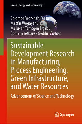 SUSTAINABLE DEVELOPMENT RESEAR Green Energy and Technology Solomon Workneh Fanta Mesfin Wogayehu Tenagashaw Muluken Tems...