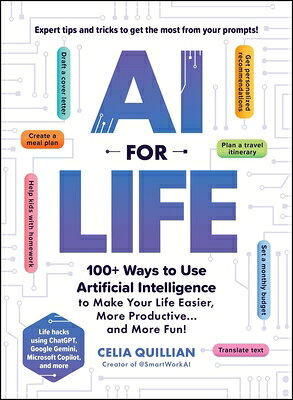 AI FOR LIFE Celia Quillian ADAMS MEDIA2025 Paperback English ISBN：9781507223390 洋書 Computers & Science（コンピューター＆科学） Compu...