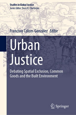 URBAN JUSTICE 2024/E Studies in Global Justice Francisco ColomーGonzlez SPRINGER NATURE2024 Hardcover 2024 English ISBN：9...