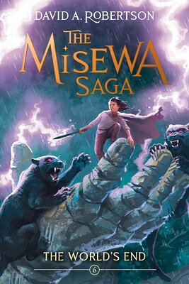 WORLDS END (THE MISEWA SAGA BK The Misewa Saga David A. Robertson TUNDRA BOOKS INC2026 Paperback English ISBN：9781774883...