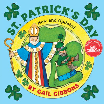 ST PATRICKS DAY (NEW & UPDATED Gail Gibbons HOLIDAY HOUSE INC2023 Hardcover English ISBN：9780823453399 洋書 Books for kids...
