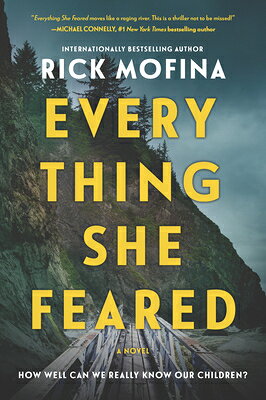 EVERYTHING SHE FEARED ORIGINAL Rick Mofina MIRA2023 Paperback Original English ISBN：9780778333401 洋書 Fiction & Literatur...