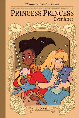 PRINCESS PRINCESS EVER AFTER K. O'Neill ONI PR2016 Hardcover English ISBN：9781620103401 洋書 Books for kids（児童書） Juvenile ...