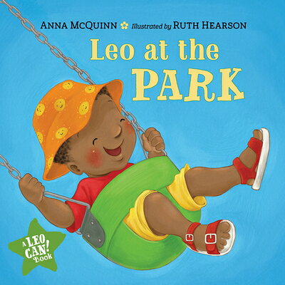 LEO AT THE PARK Leo Can! Anna McQuinn Ruth Hearson CHARLESBRIDGE PUB2023 Board　Books English ISBN：9781623543402 洋書 Books...