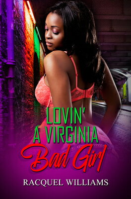 LOVIN A VIRGINIA BAD GIRL Racquel Williams URBAN BOOKS2022 Paperback English ISBN：9781645563402 洋書 Fiction & Literature（...