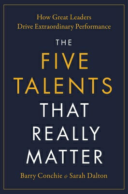 5 TALENTS THAT REALLY MATTER Barry Conchie Sarah Dalton HACHETTE GO2024 Hardcover English ISBN：9780306833403 洋書 Business...
