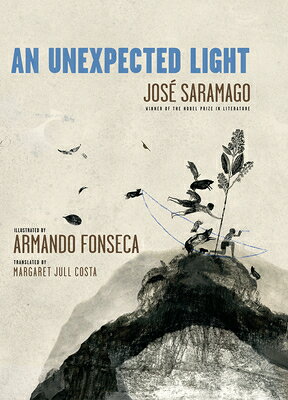 UNEXPECTED LIGHT Jos Saramago Armando Fonseca Margaret Jull Costa TRIANGLE SQUARE2024 Hardcover English ISBN：97816442134...