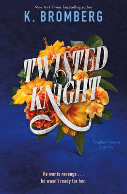 TWISTED KNIGHT Tangled Hearts K. Bromberg BRAMBLE2024 Paperback English ISBN：9781250323408 洋書 Fiction & Literature（小説＆文芸...