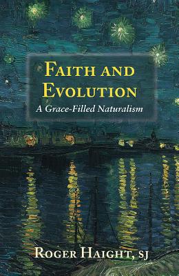 FAITH & EVOLUTION Roger Haight ORBIS BOOKS2019 Paperback English ISBN：9781626983410 洋書 Social Science（社会科学） Religion