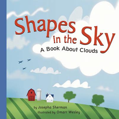 SHAPES IN THE SKY Amazing Science: Weather Josepha Sherman Omarr Wesley PICTURE WINDOW BOOKS2003 Paperback English ISBN：...