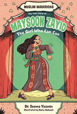 MAYSOON ZAYID THE GIRL WHO CAN Muslim Mavericks Seema Yasmin Noha Habaieb SIMON & SCHUSTER BOOKS YOU2026 Paperback Engli...