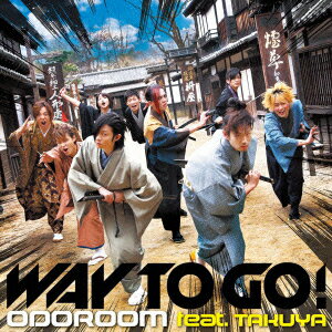 ODOROOM feat.TAKUYAウェイ トゥー ゴー オドルーム/タクヤ 発売日：2014年03月19日 WAY TO GO! JAN：4948722503415 ODORMー100007 LINKーUP株式会社 ダイキサウンド(株)...