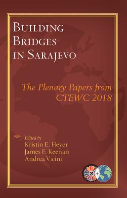 BUILDING BRIDGES IN SARAJEVO Kristin E. Heyer James F. Keenan Andrea Vicini ORBIS BOOKS2019 Paperback English ISBN：97816...