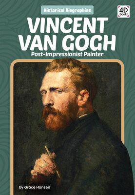 VINCENT VAN GOGH POSTーIMPRESSI Historical Biographies Grace Hansen DISCOVERROO2022 Library　Binding English ISBN：97810982...