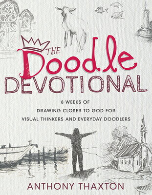 DOODLE DEVO Anthony Thaxton WHITAKER HOUSE2025 Paperback English ISBN：9798887693439 洋書 Social Science（社会科学） Religion