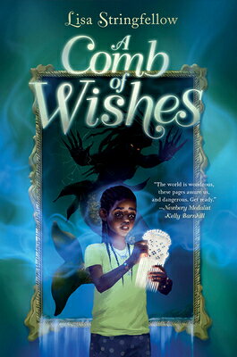 COMB OF WISHES Lisa Stringfellow HARPERCOLLINS2023 Paperback English ISBN：9780063043442 洋書 Books for kids（児童書） Juvenile ...