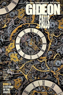 GIDEON FALLS V03 STATIONS OF T Jeff Lemire Andrea Sorrentino Dave Stewart IMAGE COMICS2019 Paperback English ISBN：978153...