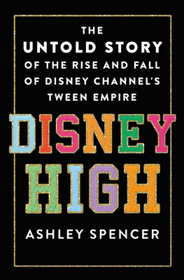 DISNEY HIGH Ashley Spencer ST MARTINS PR2024 Hardcover English ISBN：9781250283450 洋書 Art & Entertainment（芸術＆エンターテインメント） ...