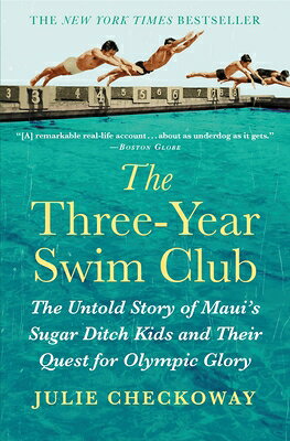 3 YEAR SWIM CLUB Julie Checkoway GRAND CENTRAL PUBL2016 Paperback English ISBN：9781455523450 洋書 Social Science（社会科学） His...