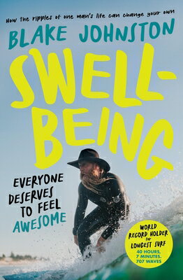SWELLーBEING Blake Johnston HACHETTE AUSTRALIA2026 Paperback English ISBN：9780733653452 洋書 Fiction & Literature（小説＆文芸） Bi...