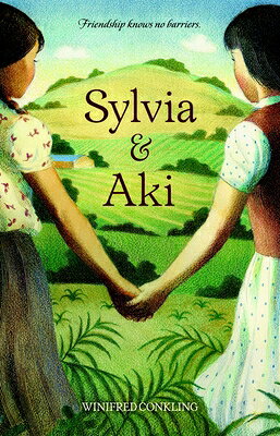 SYLVIA & AKI Winifred Conkling YEARLING2013 Paperback English ISBN：9781582463452 洋書 Books for kids（児童書） Juvenile Fiction